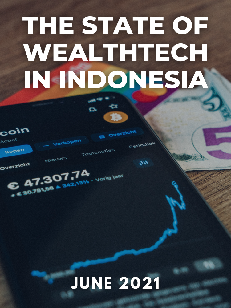 The State of Wealthtech in Indonesia - DealStreetAsia