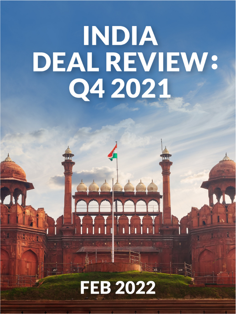 India Deal Review: Q4 2021 - DealStreetAsia