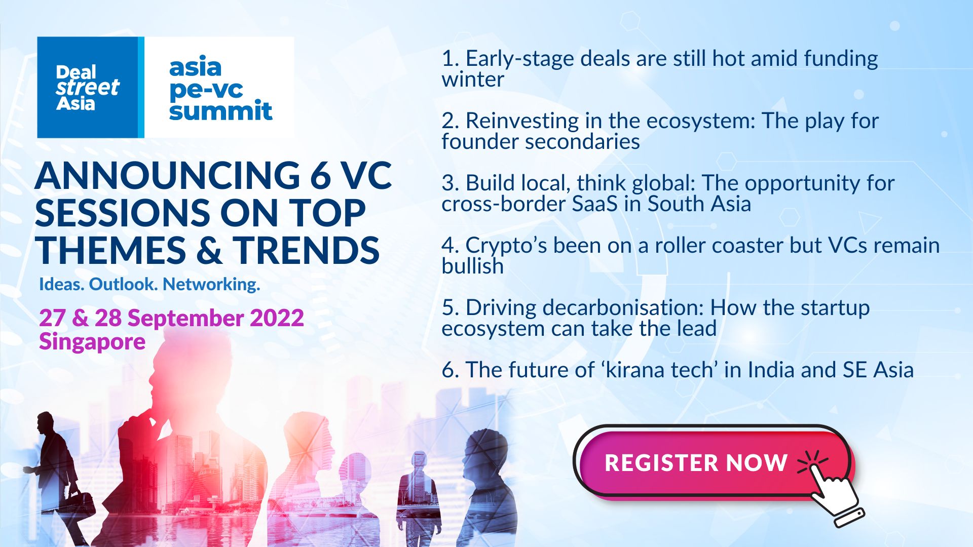 Announcing 6 VC sessions on top themes and trends - DealStreetAsia