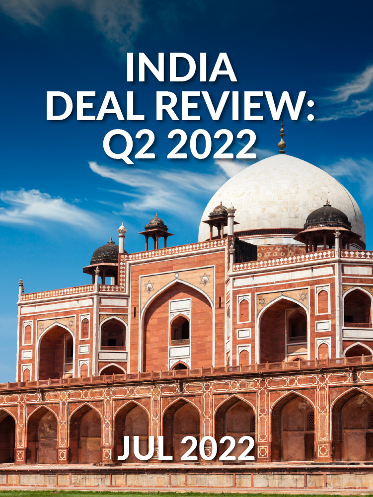 India Deal Review: Q2 2022 - DealStreetAsia