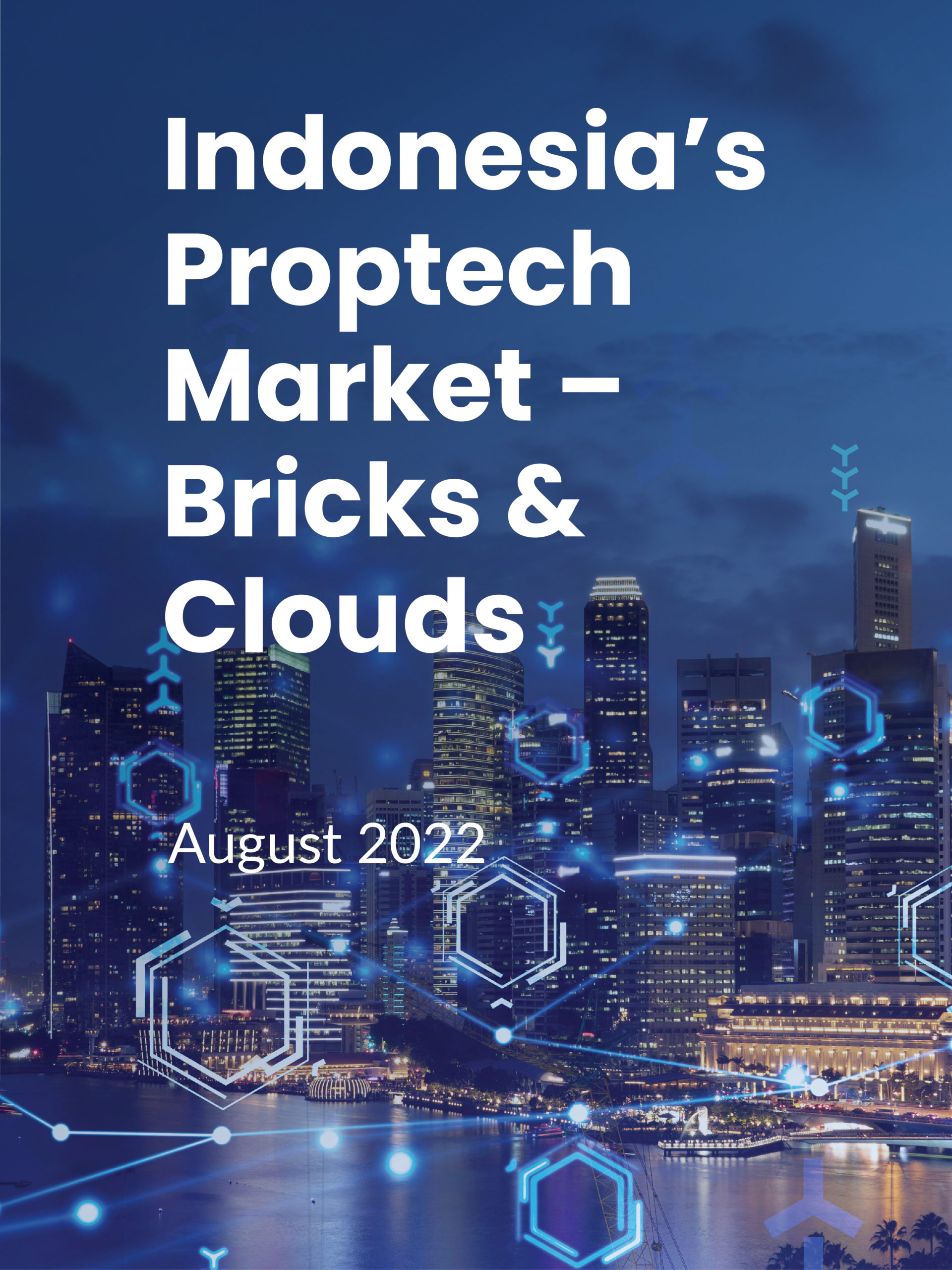 Indonesia's Proptech Market – Bricks & Clouds - DealStreetAsia