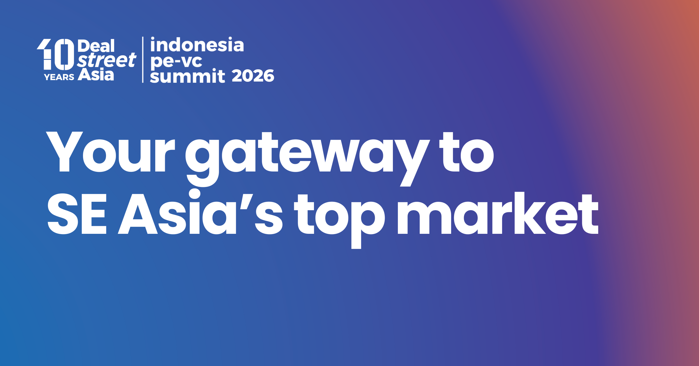 Announcing Indonesia PE-VC Summit 2026 - DealStreetAsia